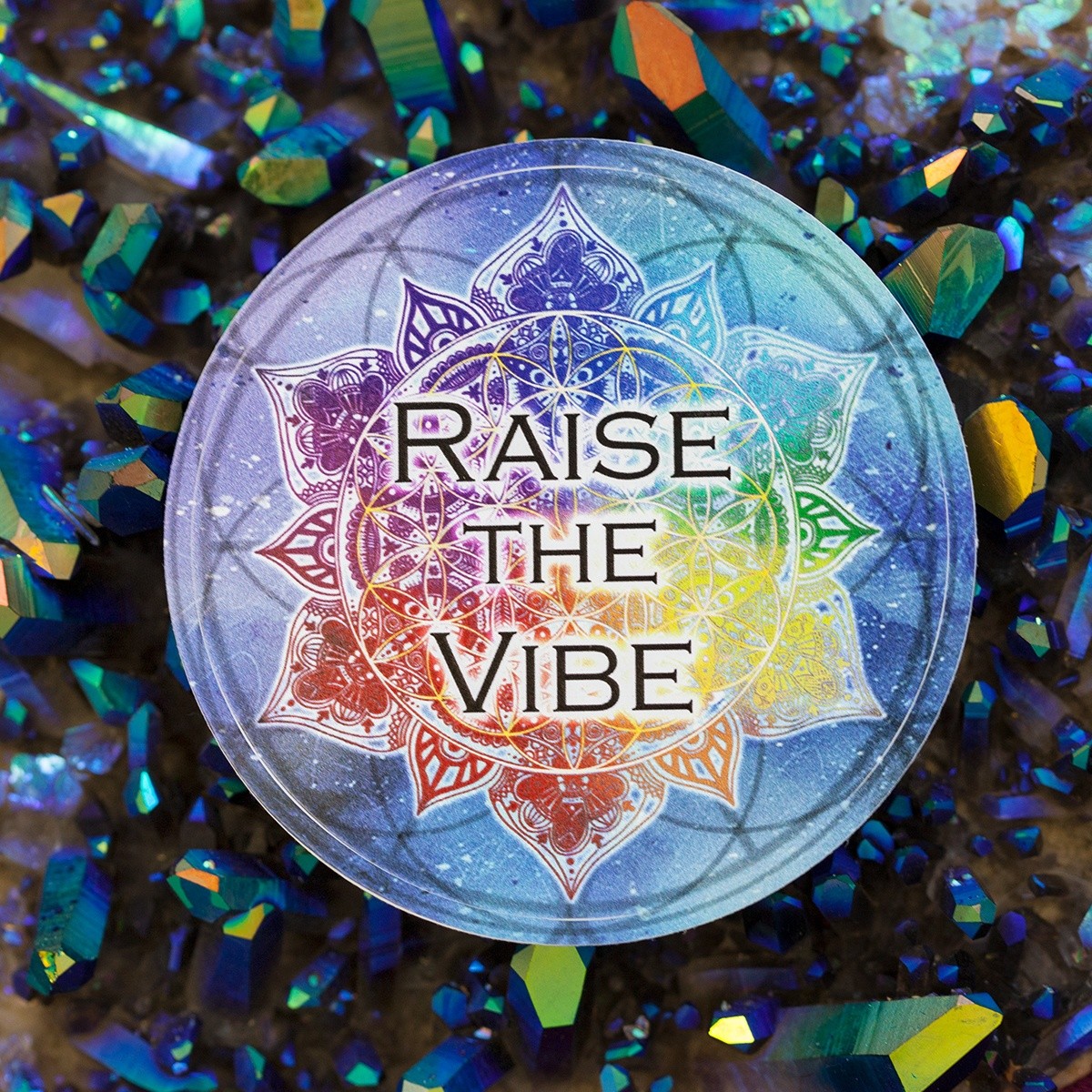 Raise the Vibe Stickers for keeping it light and your energy high
