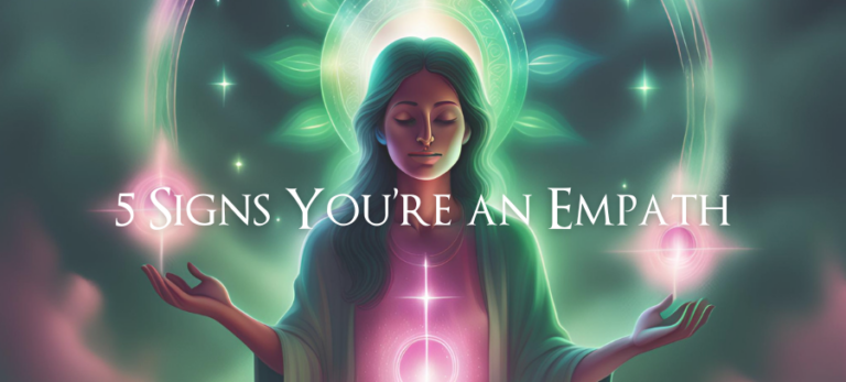 5 Signs You’re An Empath…And How To Harness That Power - Sage Goddess
